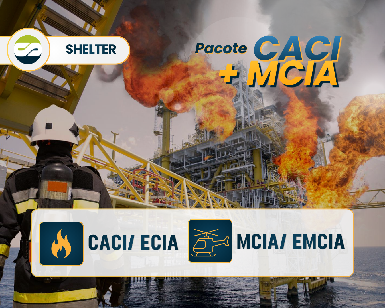 MCIA + CACI – Shelter Cursos